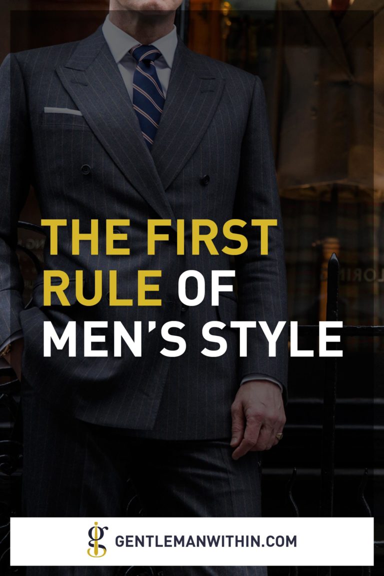 The First Rule of Men's Style You Must Not Break | GENTLEMAN WITHIN