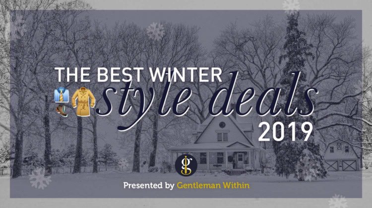 Best winter clothing sales & deals for Stylish Men | GENTLEMAN WITHIN