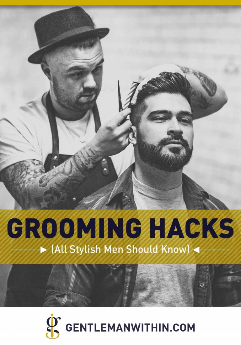 14 Best Grooming Tips in 2023 for Healthy & Stylish Men