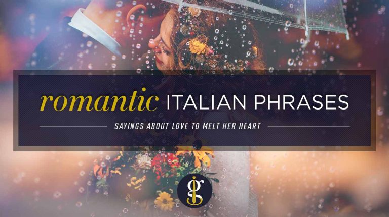 53 Italian Phrases About Love (Romantic Sayings to Melt Her Heart)
