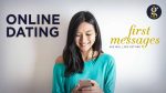 Best Online Dating First Messages to Get Her Attention (Send It!)